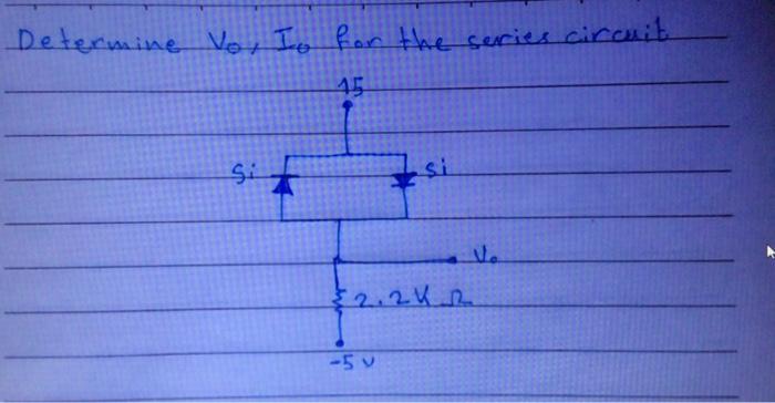 Solved Determine V0, Io for the series circuit | Chegg.com