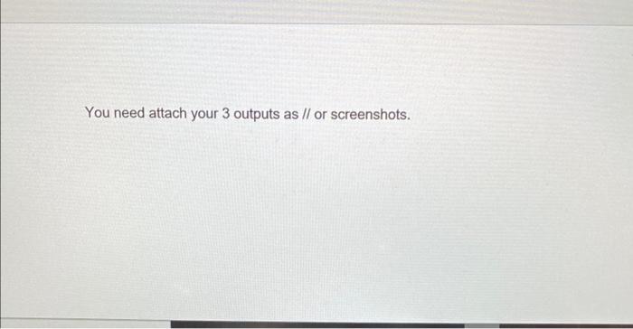 Solved 3. Excellent Commenting is required for all programs, | Chegg.com