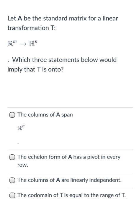 Solved Let A be the standard matrix for a linear | Chegg.com