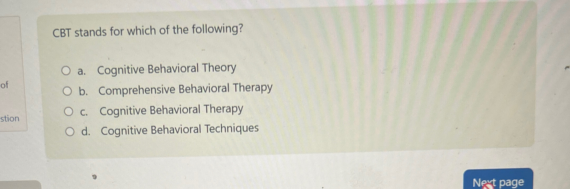 Solved CBT stands for which of the following?a. ﻿Cognitive | Chegg.com