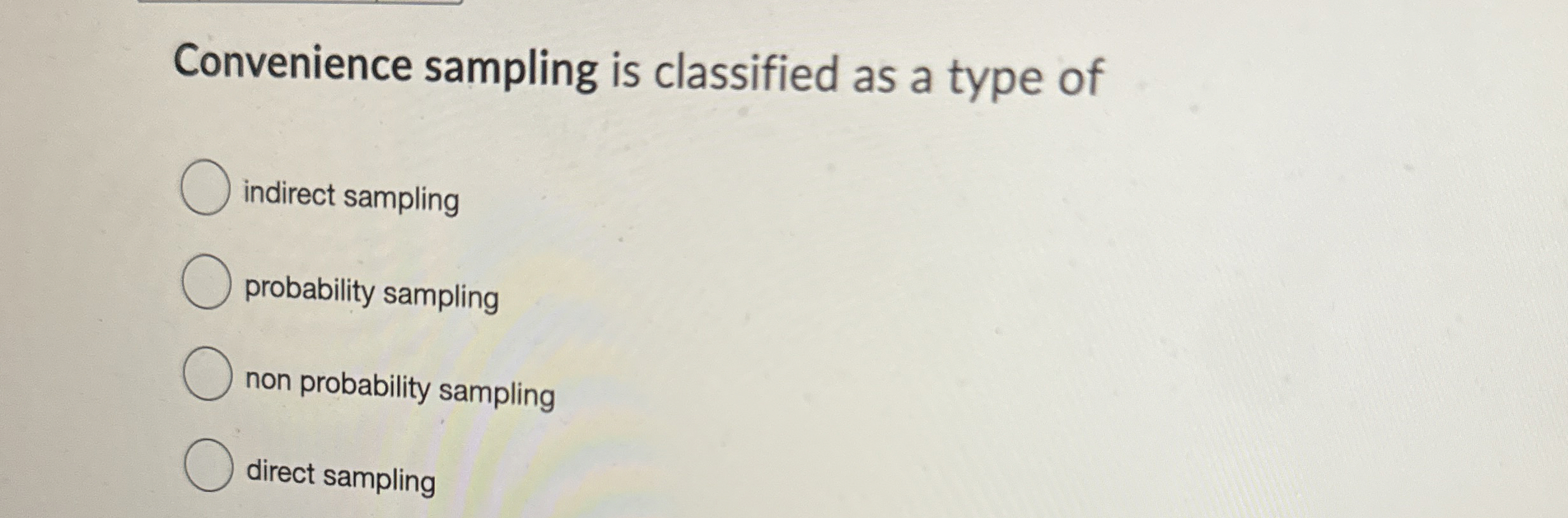 Solved Convenience sampling is classified as a type | Chegg.com