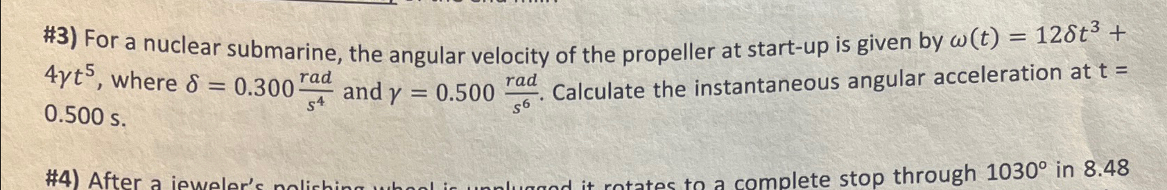 Solved #3) ﻿For a nuclear submarine, the angular velocity of | Chegg.com