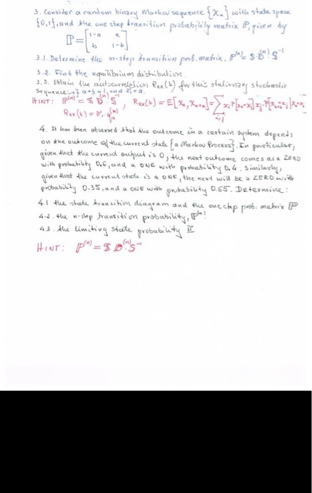 Solved 3. Consider a random binavy Markov sequence {Xn} with | Chegg.com