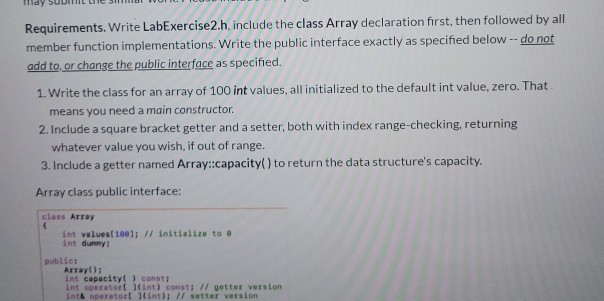 Solved Requirements. Write LabExercise2.h, include the class | Chegg.com