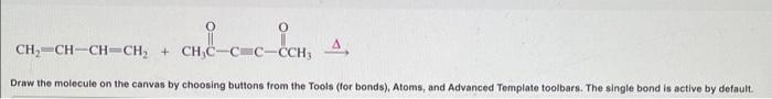 Solved CH2=CH−CH=CH2+CH2=CH−CH=CH2+HC≡C−C≡N→Δ Part D | Chegg.com