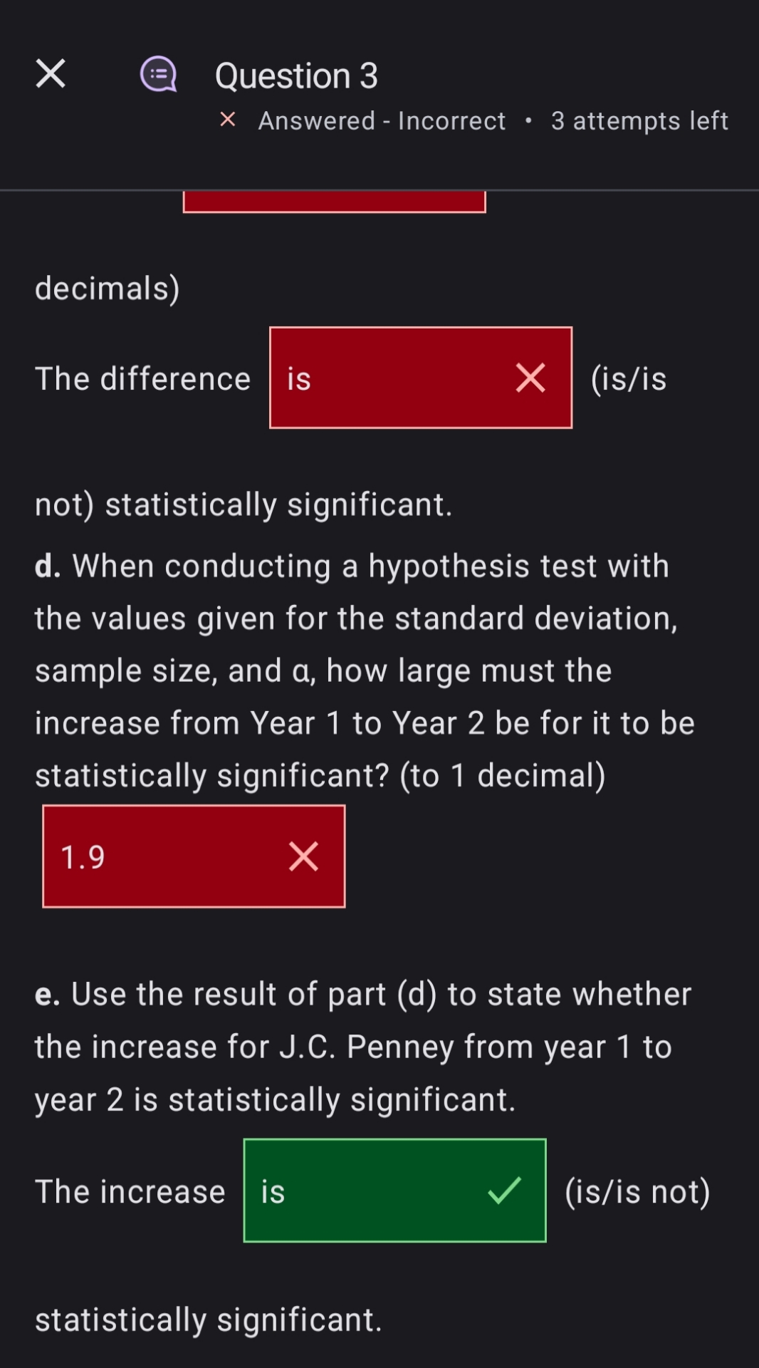 Question 3× ﻿Answered - ﻿Incorrect *3 ﻿attempts | Chegg.com