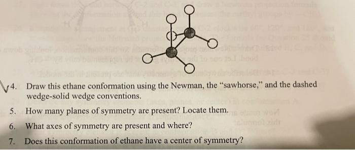 Solved 14. Draw this ethane conformation using the Newman, | Chegg.com
