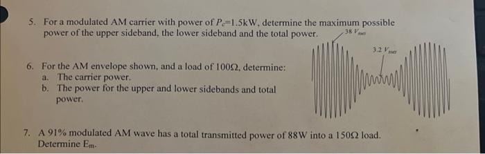 Solved 5. For a modulated AM carrier with power of Pc=1.5 | Chegg.com