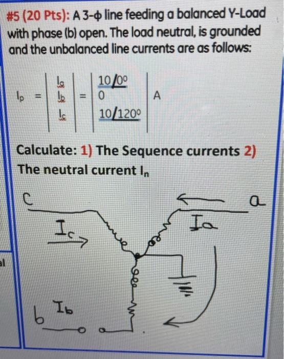 Solved #5 (20 pts): A 3-4 line feeding a balanced Y-Load | Chegg.com