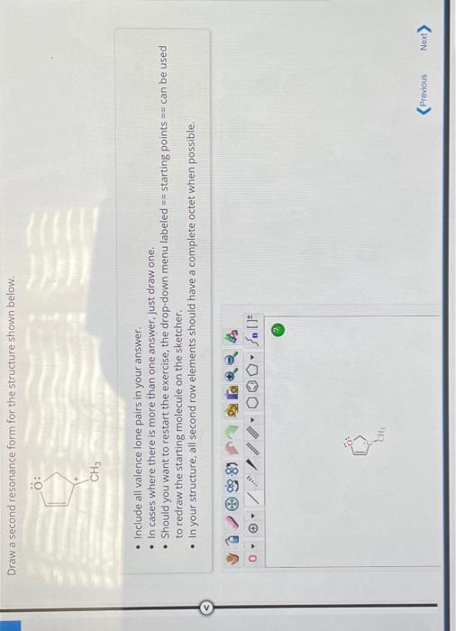Solved Draw a second resonance form for the structure shown | Chegg.com