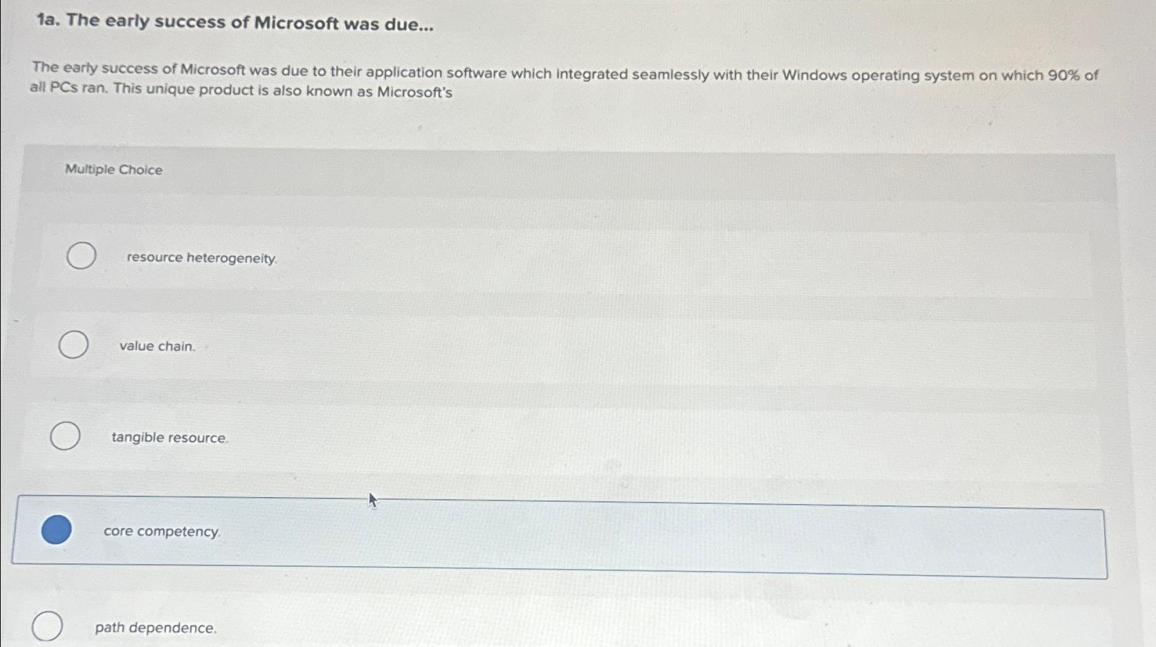 Solved 1a. ﻿The early success of Microsoft was due...The | Chegg.com