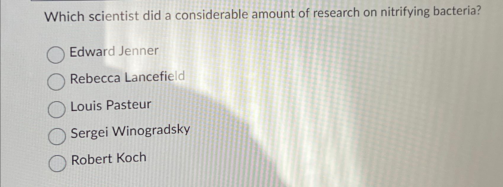 Solved Which scientist did a considerable amount of research | Chegg.com