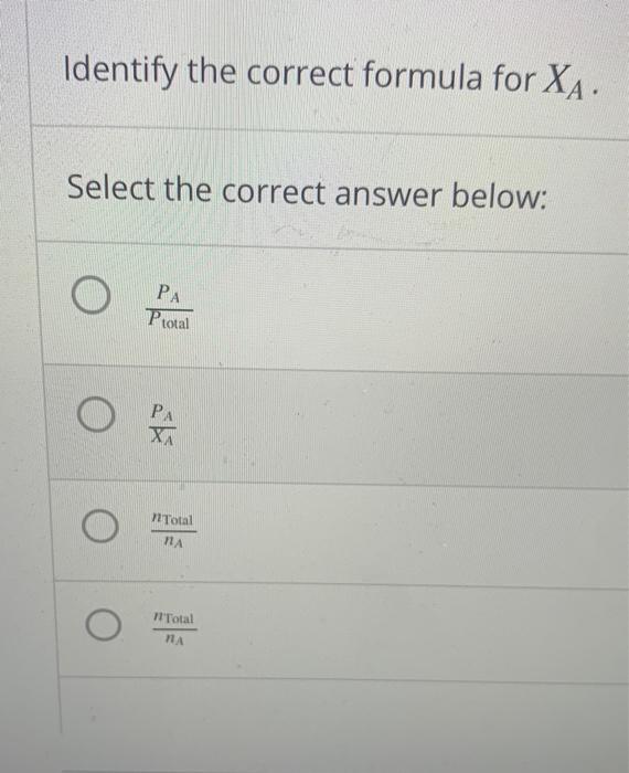 Solved Identify the correct formula for XA. Select the | Chegg.com