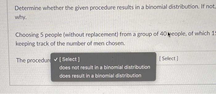 Solved Determine whether the given procedure results in a | Chegg.com