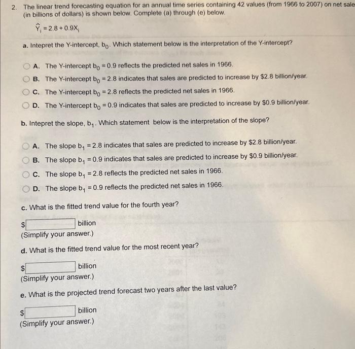 Solved 2. The linear trend forecasting equation for an | Chegg.com