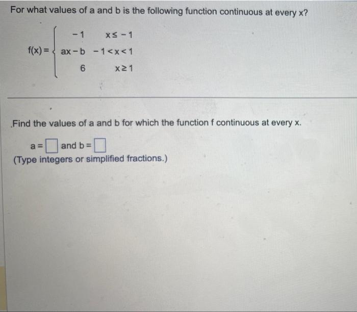 Solved For what values of a and b is the following function | Chegg.com
