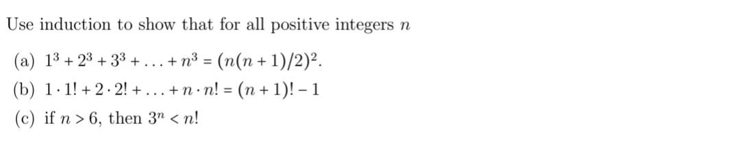 Solved Use induction to show that for all positive integers | Chegg.com