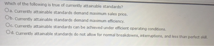 Solved Which of the following is true of currently | Chegg.com