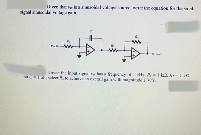 Solved Given that vin is a sinusoidal voltage source, write | Chegg.com