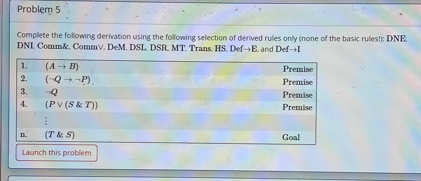 Solved Problem 5Complete the following derivation using the | Chegg.com
