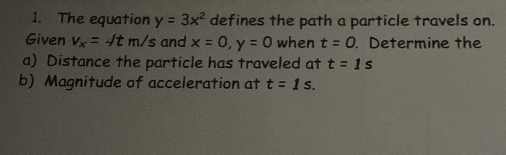 Solved The equation y=3x2 ﻿defines the path a particle | Chegg.com