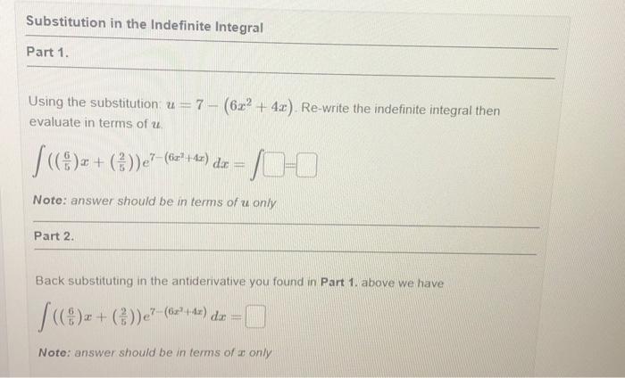 Solved Using the substitution: u=7−(6x2+4x). Re-write the | Chegg.com