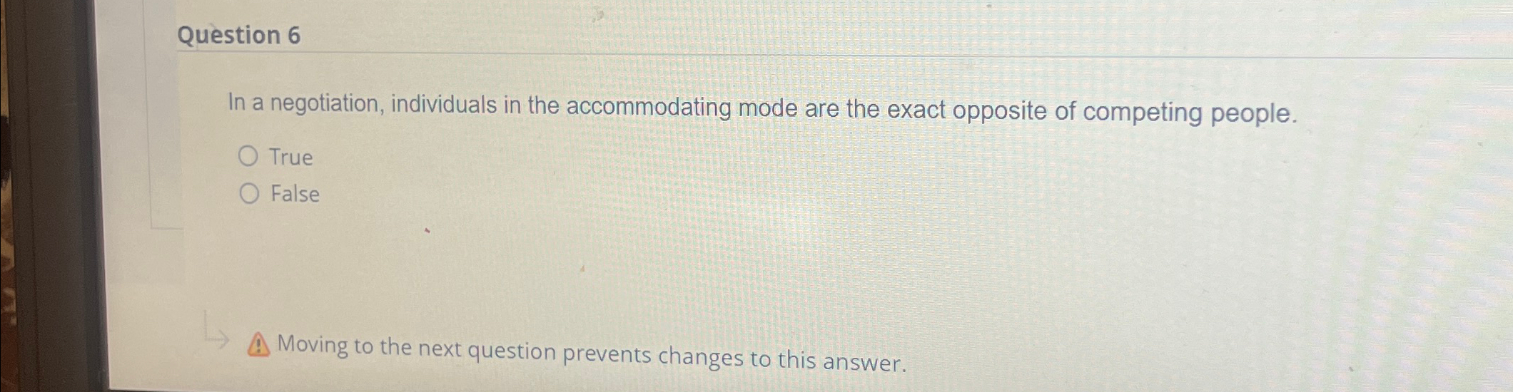 Solved Question 6In a negotiation, individuals in the | Chegg.com