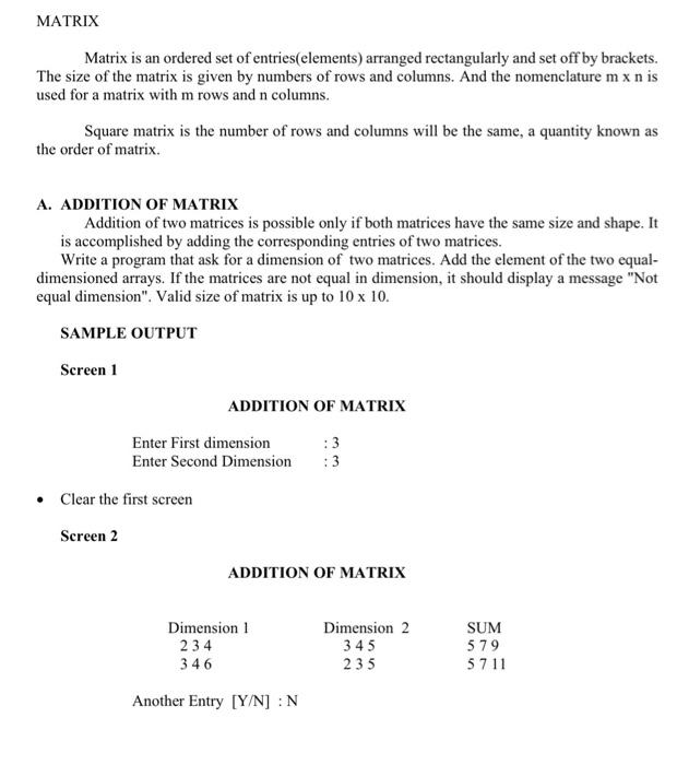 Solved MATRIX Matrix is an ordered set of entries(elements) | Chegg.com