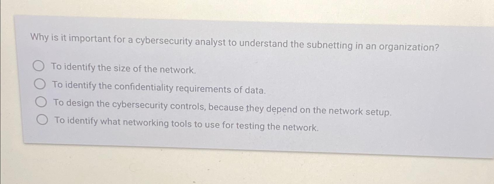 Solved Why is it important for a cybersecurity analyst to | Chegg.com