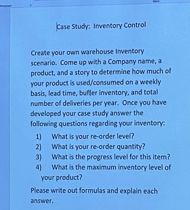 Solved Case Study: Inventory Control Create your own | Chegg.com
