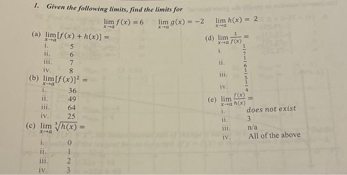 Solved 1. Given the following limits, find the limits for | Chegg.com