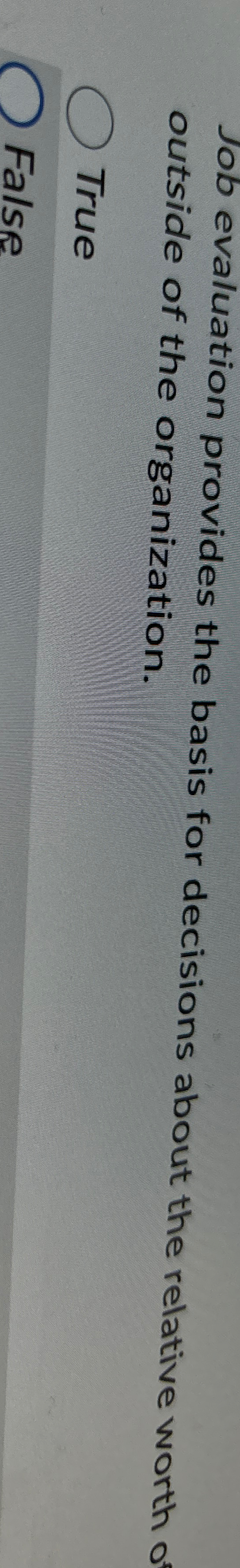 Solved Job evaluation provides the basis for decisions about | Chegg.com