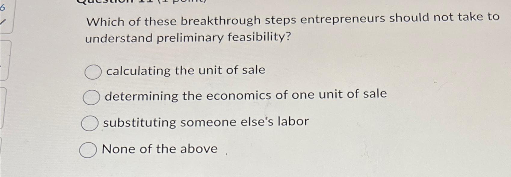 Solved Which of these breakthrough steps entrepreneurs | Chegg.com