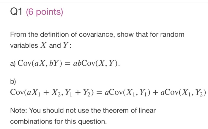 Solved Q1 (6 points) From the definition of covariance, show | Chegg.com