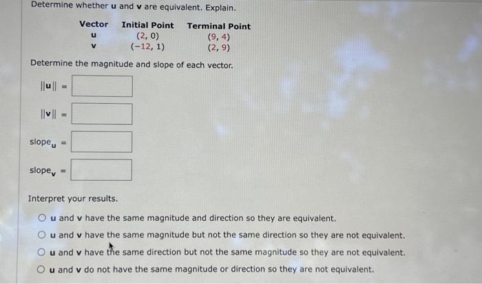 Solved Determine whether u and v are equivalent. Explain. | Chegg.com
