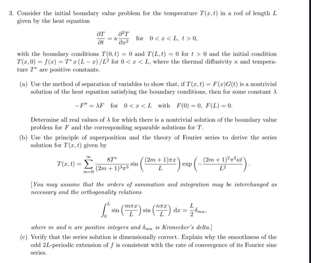 Solved Consider the initial boundary value problem for the | Chegg.com
