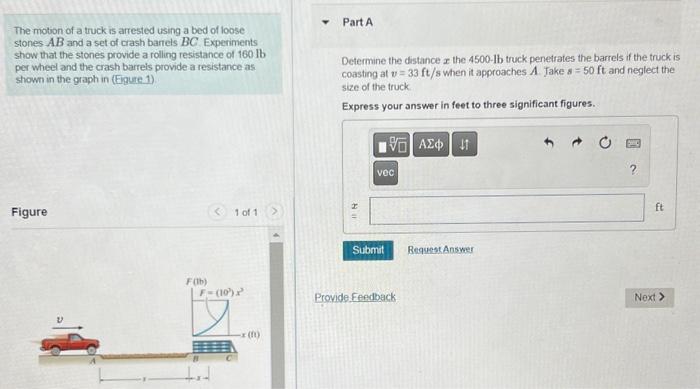 Solved The motion of a truck is arrested using a bed of | Chegg.com