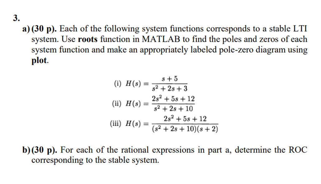Solved a) 30p. ﻿Each of the following system functions | Chegg.com