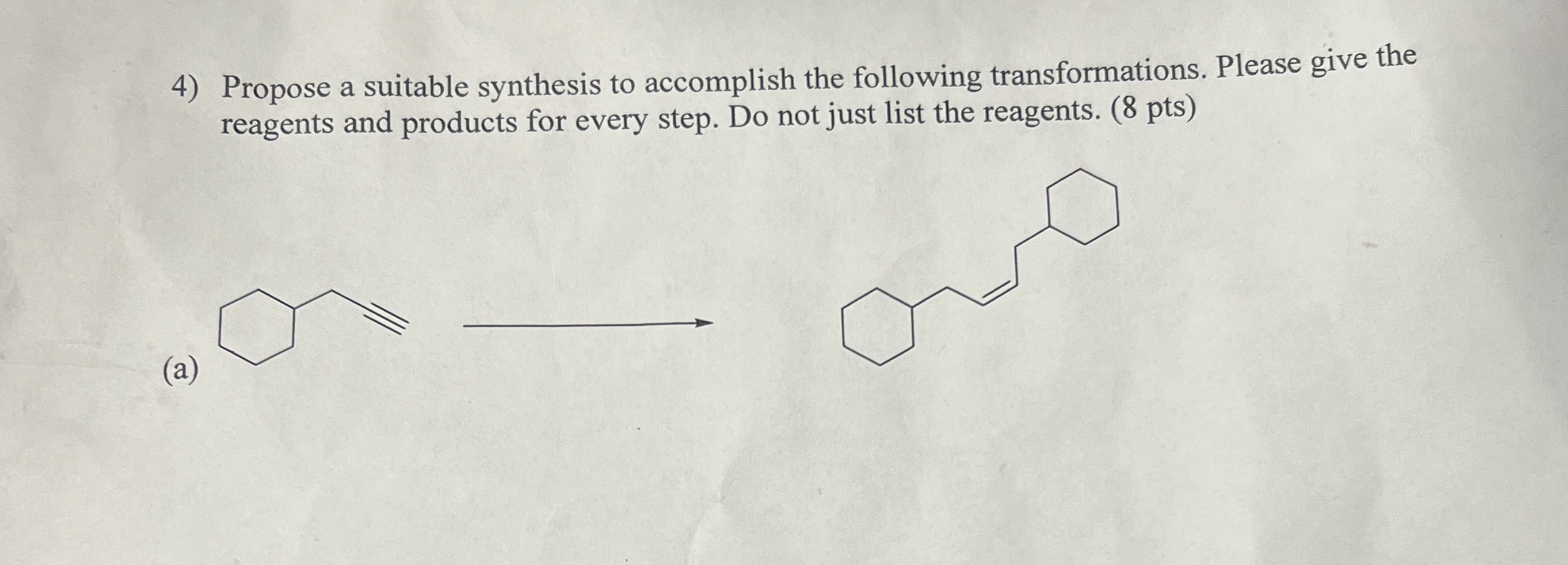 Solved Propose a suitable synthesis to accomplish the | Chegg.com