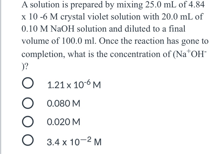 Solved A solution is prepared by mixing 25.0 mL of 4.84 x 10 | Chegg.com