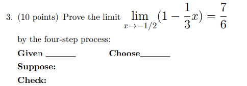 Solved (10 ﻿points) ﻿Prove the limit limx→-12(1-13x)=76by | Chegg.com