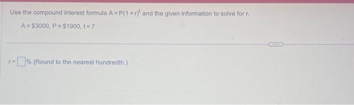 Solved Use the compound interest formula A=P(1+r)t and the | Chegg.com