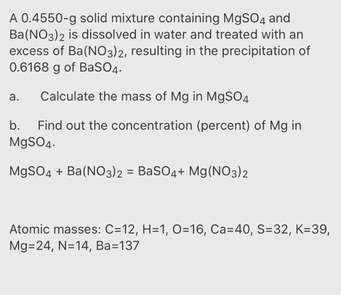 Solved A 0.4550-g solid mixture containing MgSO4 and | Chegg.com