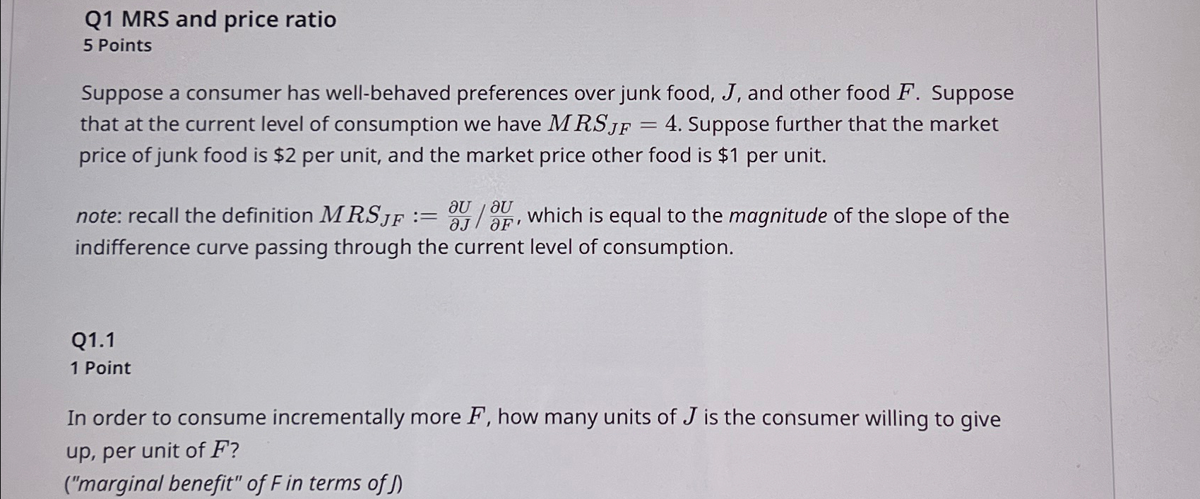 Solved Q1 ﻿MRS and price ratio5 ﻿PointsSuppose a consumer | Chegg.com