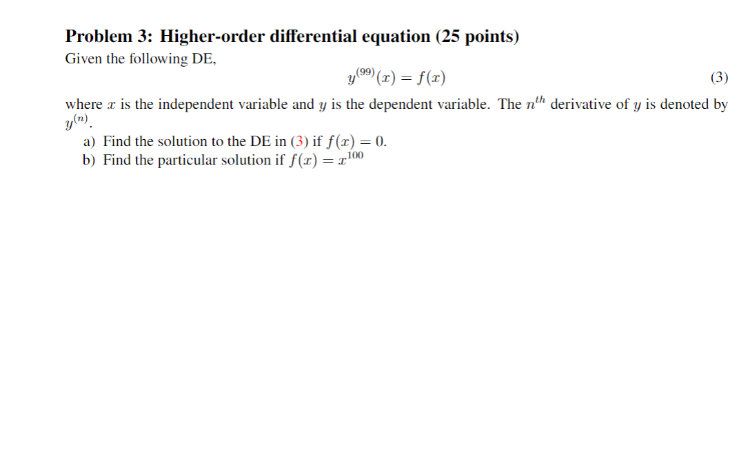 Solved Problem 3: Higher-order differential equation ( 25 | Chegg.com