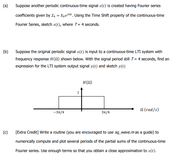 Solved Consider A Continuous Time Periodic Signal