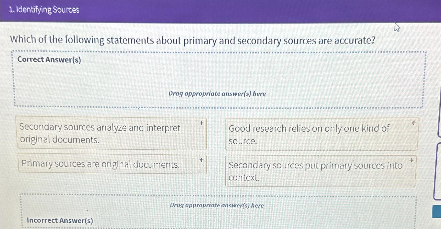 Solved Identifying SourcesWhich of the following statements | Chegg.com