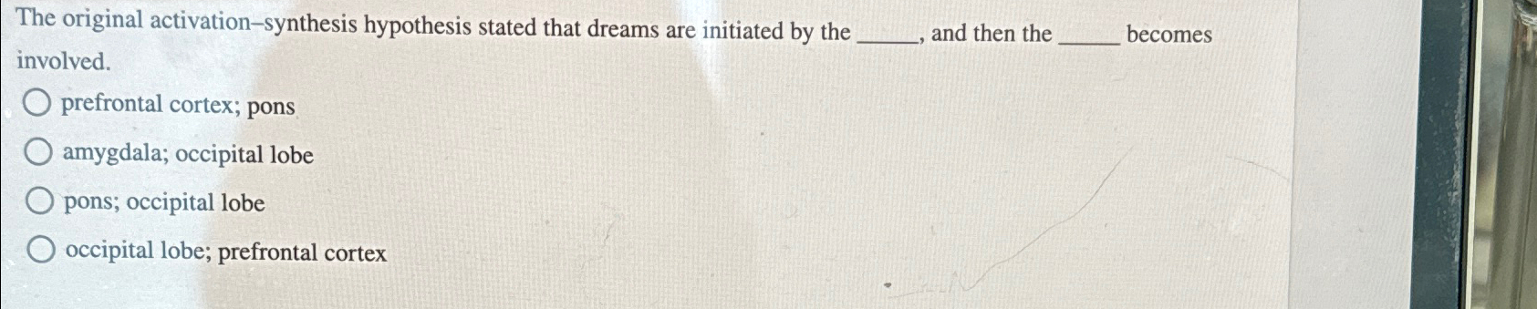 Solved The original activation-synthesis hypothesis stated | Chegg.com
