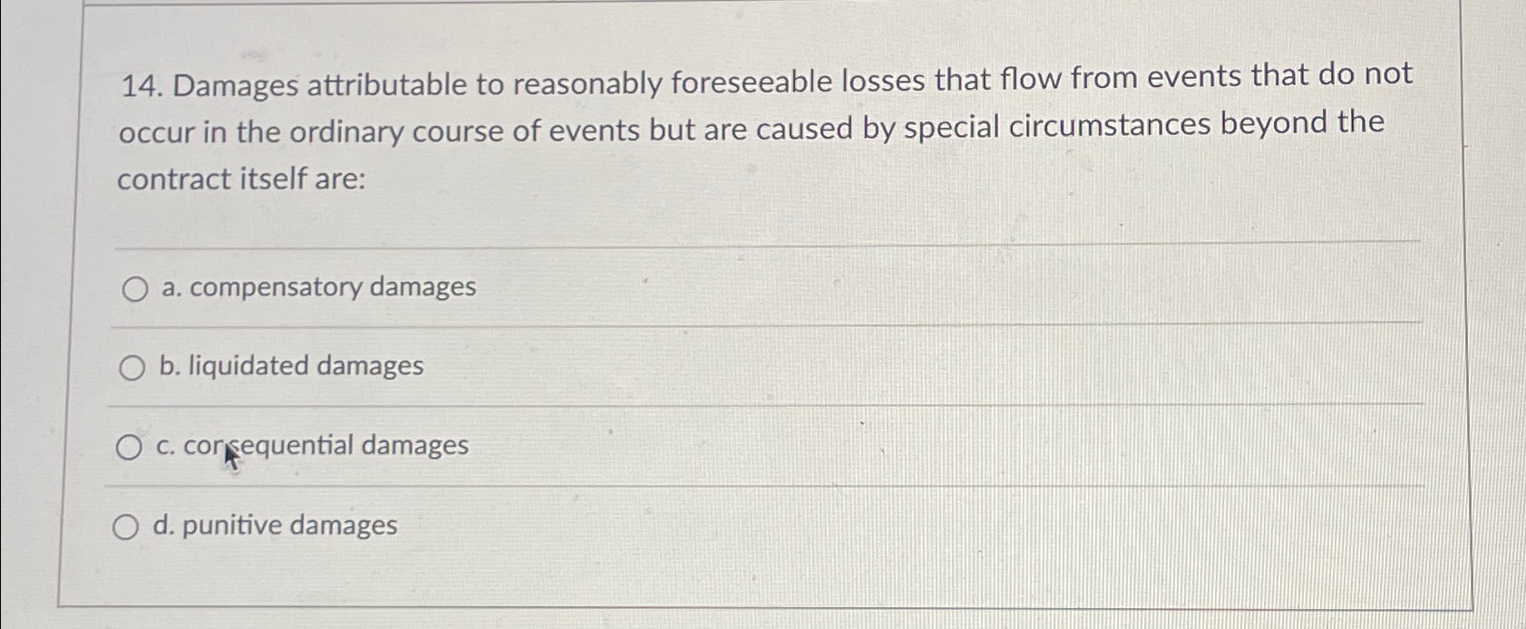 Solved Damages attributable to reasonably foreseeable losses | Chegg.com