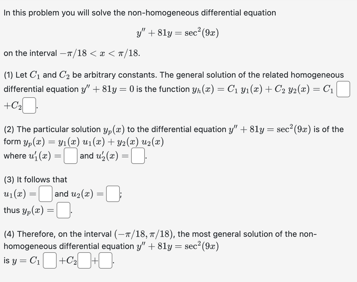 Solved In this problem you will solve the non-homogeneous | Chegg.com
